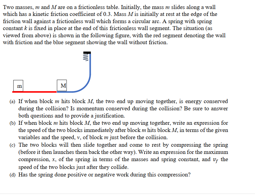 Solved Two masses, m and M are on a frictionless table. | Chegg.com