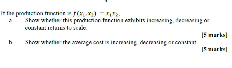 Solved If the production function is f(x1,x2) = x1x2, a. | Chegg.com