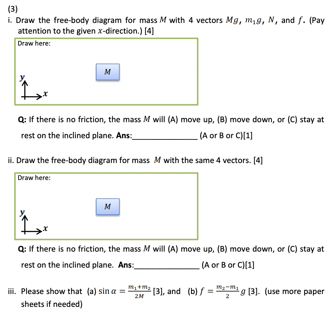 Solved (1) Draw the forces W,X,Y, and Z on the right figure. | Chegg.com