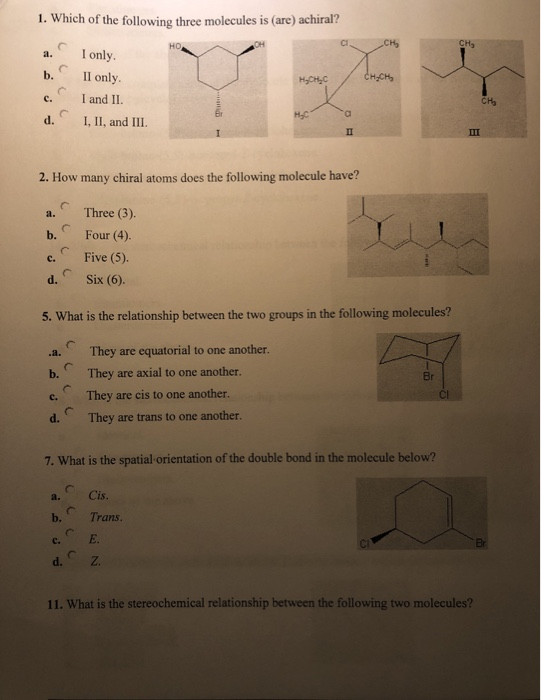 Solved 1. Which of the following three molecules is (are) | Chegg.com