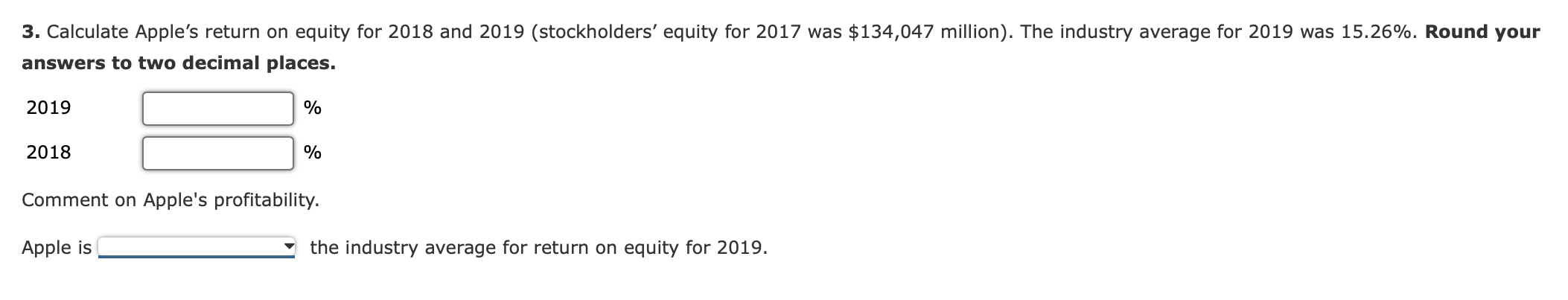 3. Calculate Apple's return on equity for 2018 and | Chegg.com
