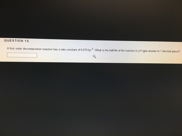 Solved A First Order Decomposition Reaction Has A Rate