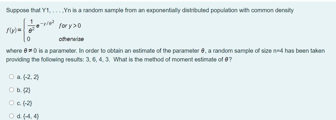 Solved Suppose that Y1, ... ,Yn is a random sample from an | Chegg.com