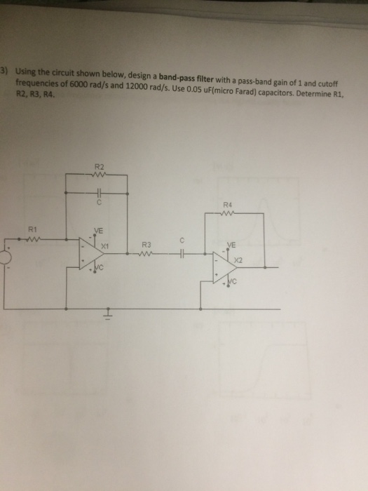 Solved Using the circuit shown below, design a band-pass | Chegg.com