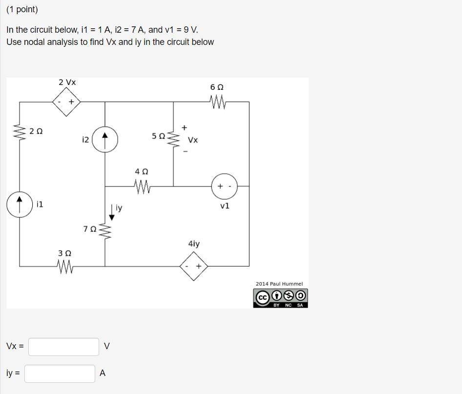 [Solved]: (1 point) In the circuit below, i1 = 1 A, i2 = 7