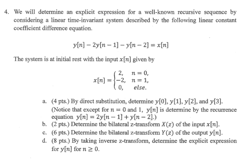 Solved 4. We will determine an explicit expression for a | Chegg.com