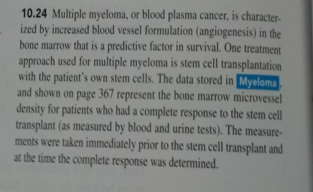 Solved 10.24 Multiple myeloma, or blood plasma cancer, is | Chegg.com