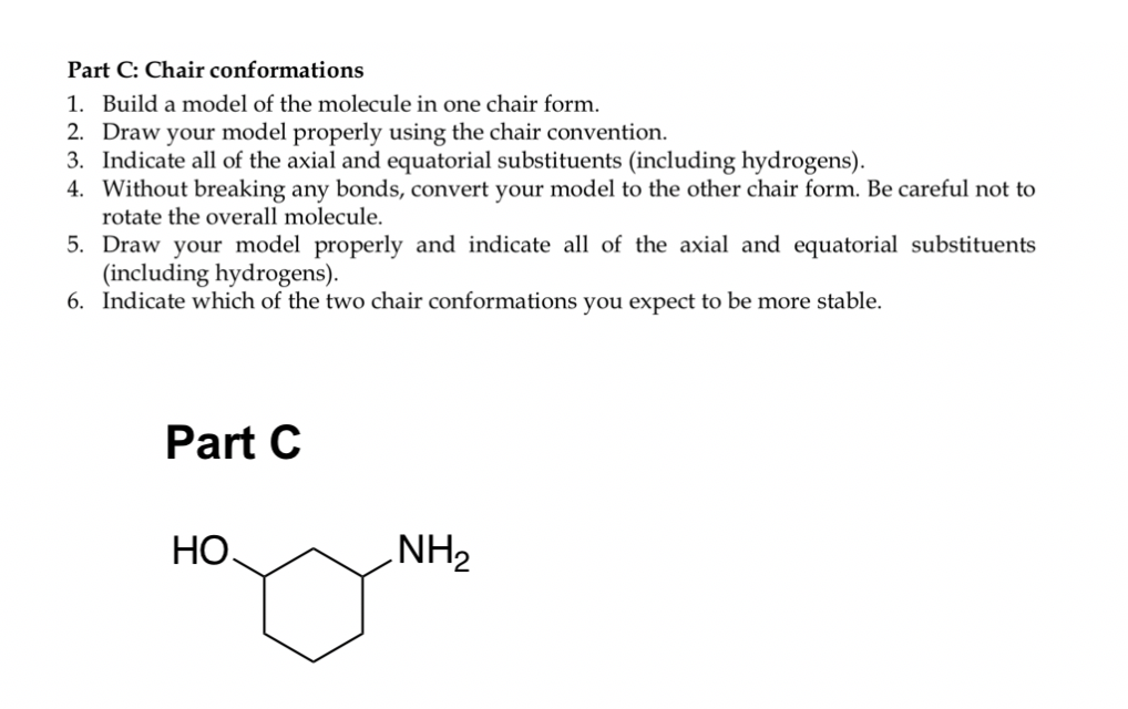 Solved Part C: Chair conformations 1. Build a model of the | Chegg.com