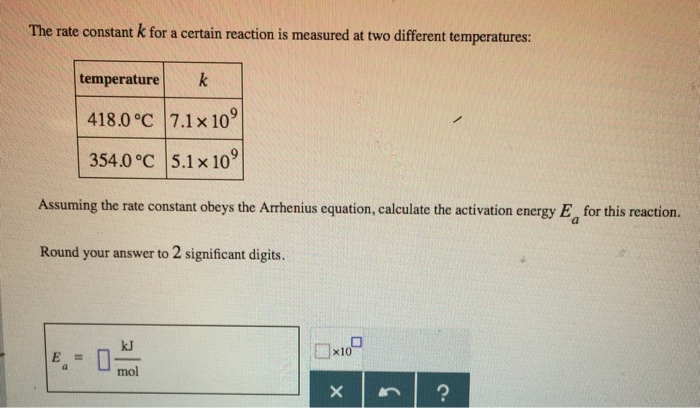 Solved The rate constant k for a certain reaction is | Chegg.com