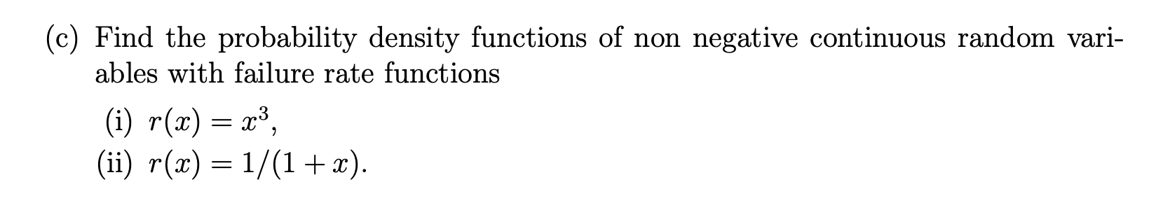 Solved Q4 Let X Be A Continuous Non Negative Random 