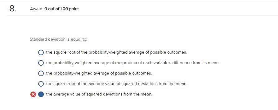 Solved 8 Award:out of 1.00 point Standard deviation is equal | Chegg.com