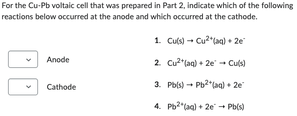 Solved For the Cu-Pb voltaic cell that was prepared in Part | Chegg.com