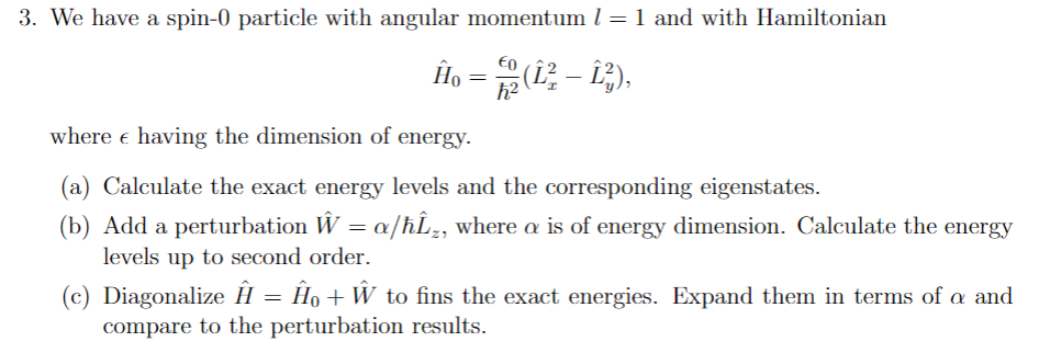 Solved We have a spin- 0 particle with angular momentum l=1 | Chegg.com