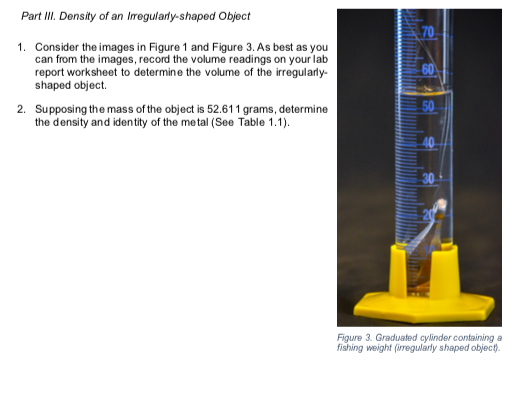 Solved Part III. Density of Irregularly-Shaped Metal Object | Chegg.com