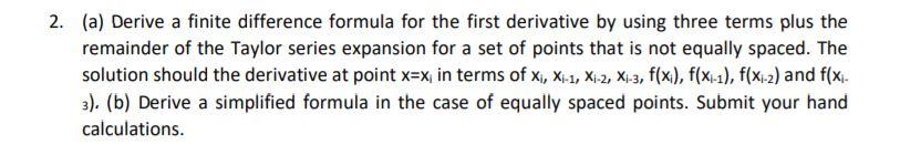 Solved 2. (a) Derive a finite difference formula for the | Chegg.com