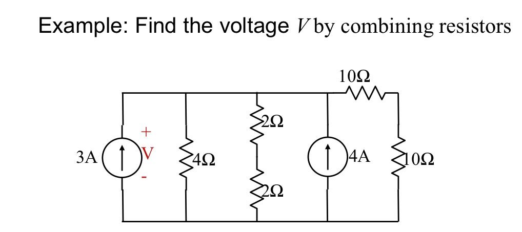 Solved Example: Find the voltage V by combining resistors | Chegg.com