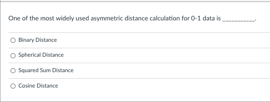 Solved One of the most widely used asymmetric distance | Chegg.com