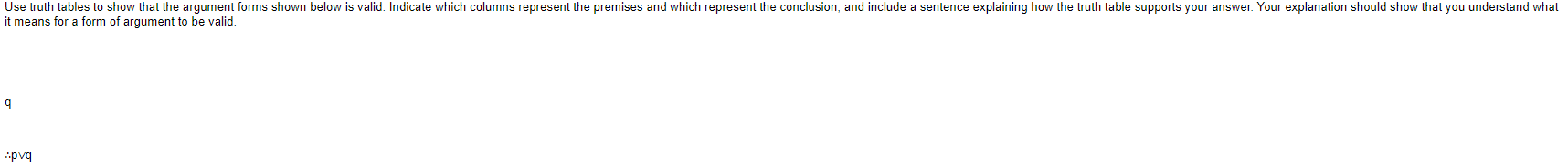 Solved means for a form of argument to be valid. pvq | Chegg.com