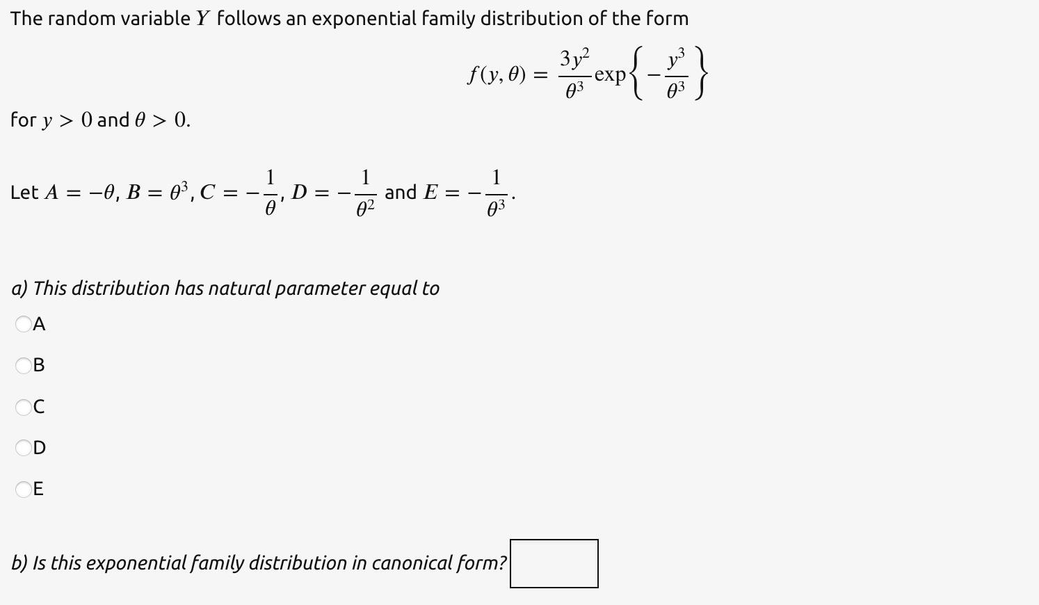 Solved The random variable y follows an exponential family | Chegg.com