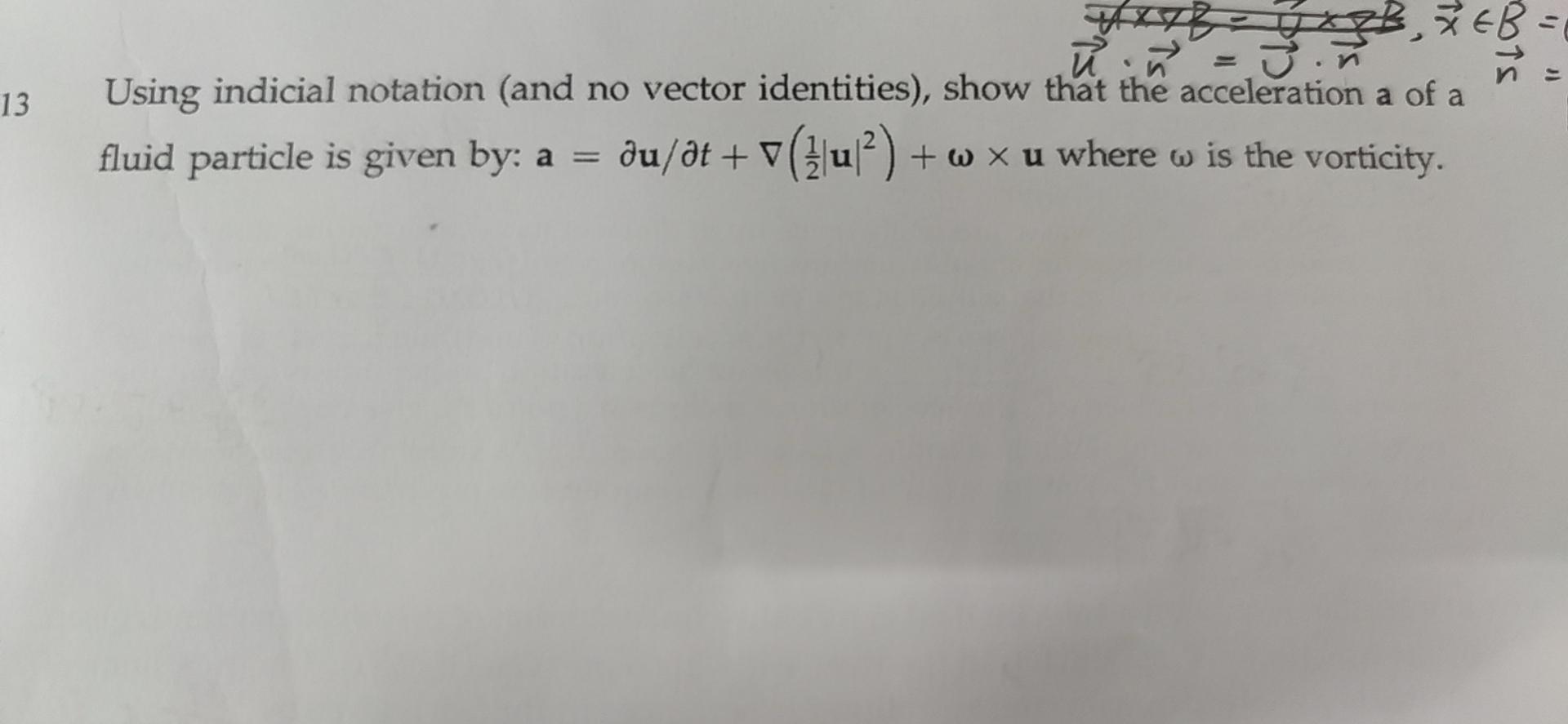 Solved = HEBAB, ŽEB ūn=3.5 Using indicial notation (and no | Chegg.com