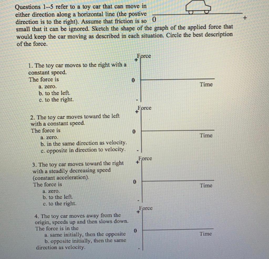 Solved + Questions 1--5 refer to a toy car that can move in | Chegg.com