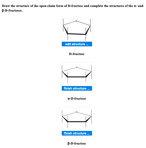 Solved Draw the structure of the open-chain form of | Chegg.com