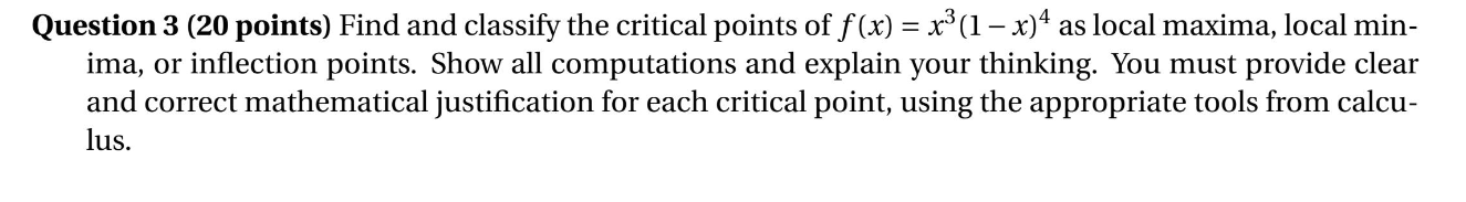 Solved Question 3 (20 points) Find and classify the critical | Chegg.com