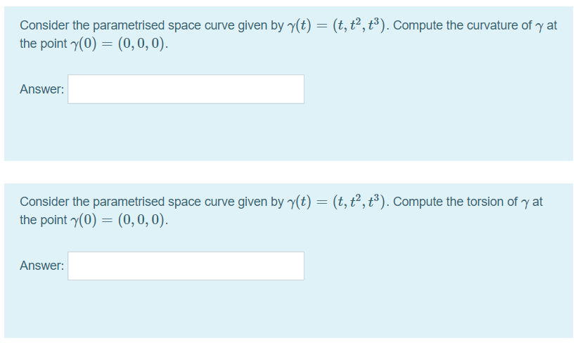 Solved Consider the parametrised space curve given by y(t) = | Chegg.com