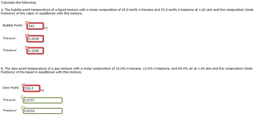 Solved Calculate the following a. The bubble point | Chegg.com