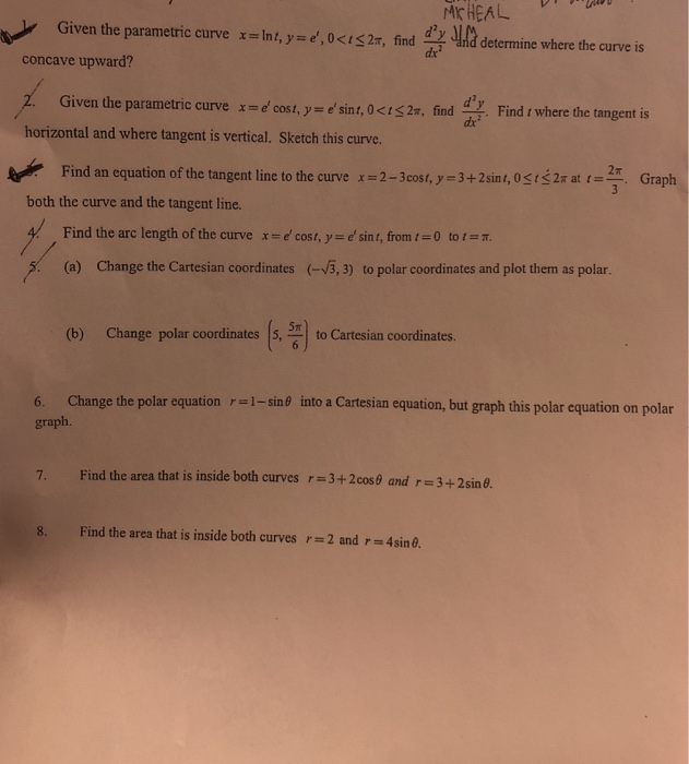 Solved Given the parametric curve x-lnt, y e, 0 | Chegg.com