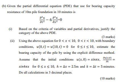 Solved b) Given the partial differential equation (PDE) that | Chegg.com