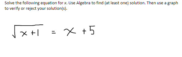 Solved Solve the following equation for x. Use Algebra to | Chegg.com