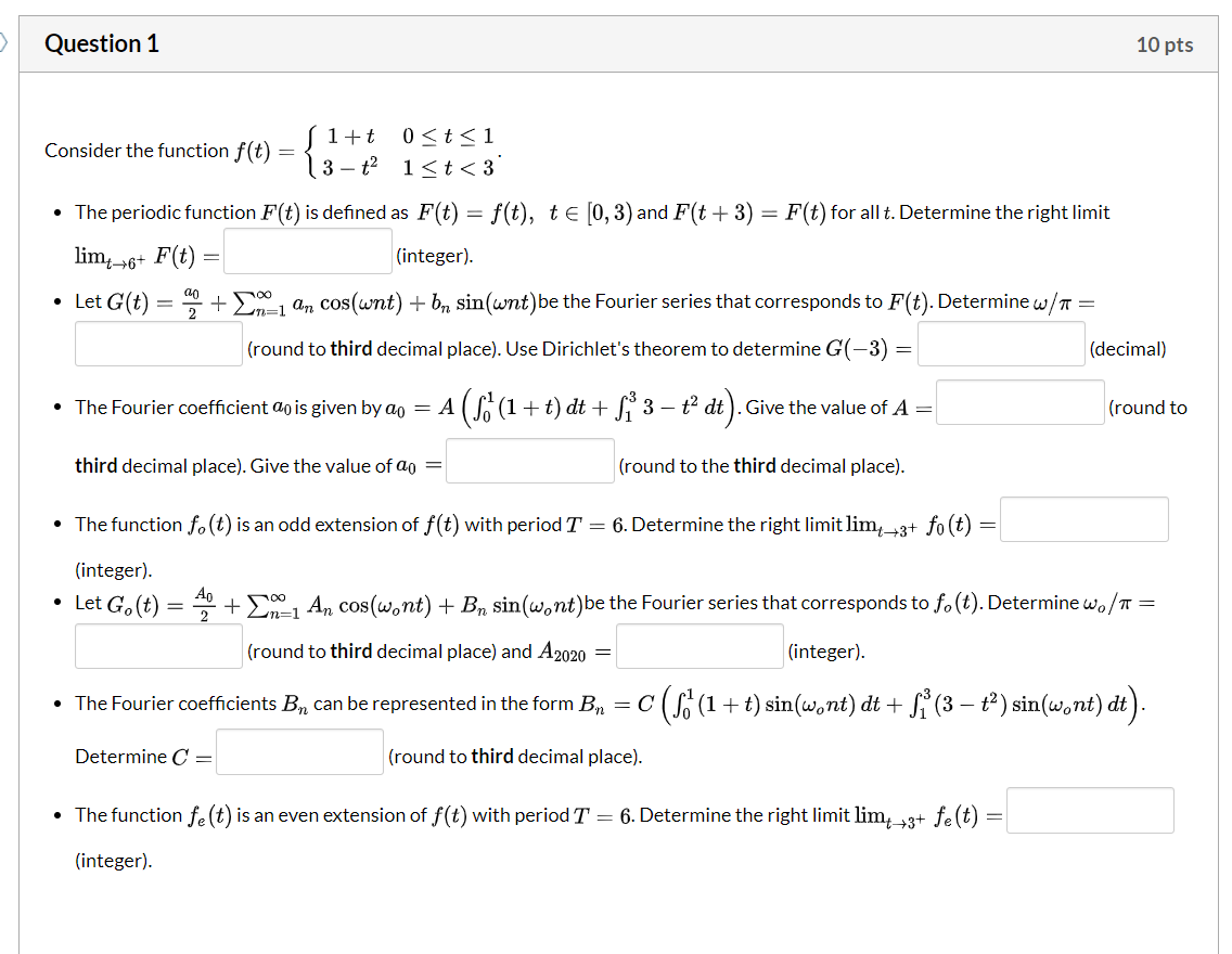 Solved > Question 1 10 pts Consider the function f(t) 1+t 0 | Chegg.com