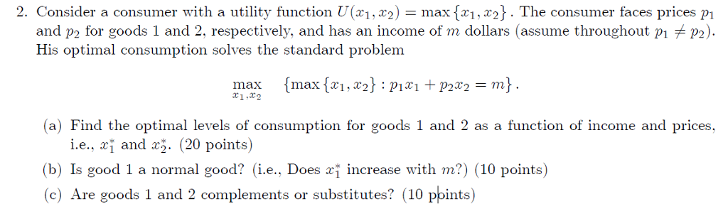 Solved 2. Consider a consumer with a utility function | Chegg.com