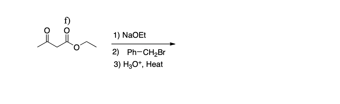 Solved 1) NaOEt 2) Ph-CH2Br 3) H30+, Heat | Chegg.com