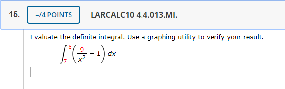 Solved 15. -14 POINTS LARCALC10 4.4.013.MI. Evaluate the | Chegg.com Solved 15. -14 POINTS LARCALC10 4.4.013.MI. Evaluate the | Chegg.com
