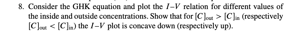 3. Consider the GHK equation and plot the I−V | Chegg.com