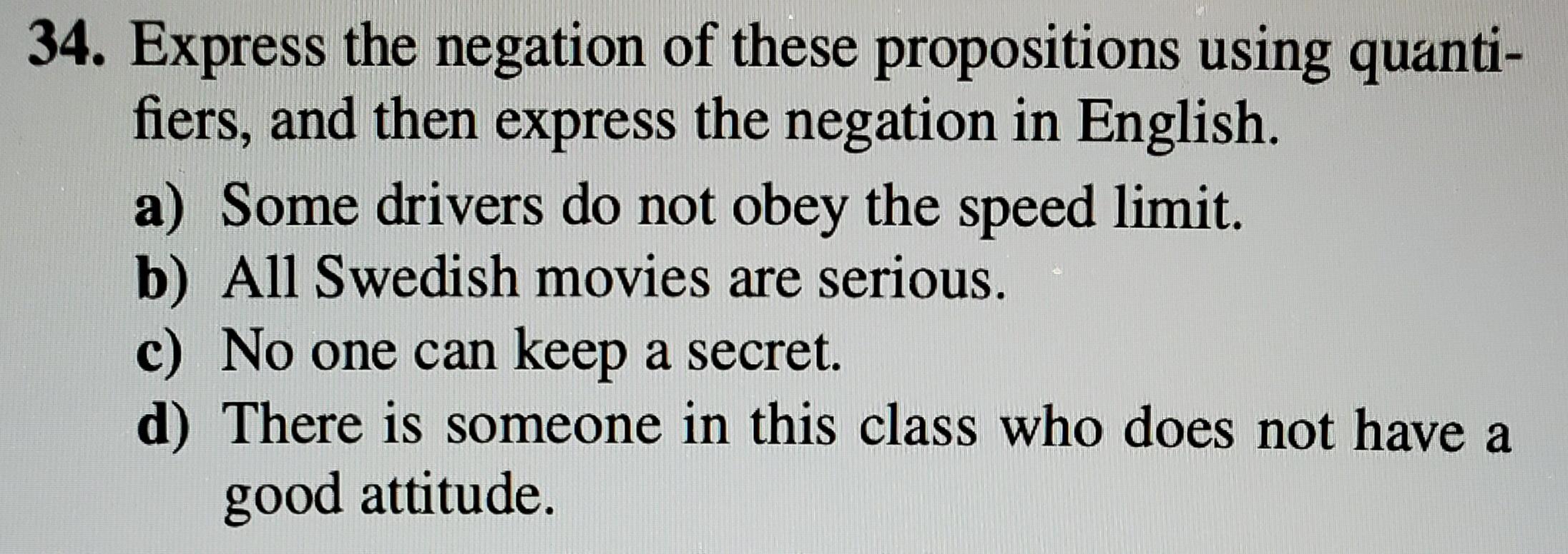 Solved 34. Express the negation of these propositions using | Chegg.com