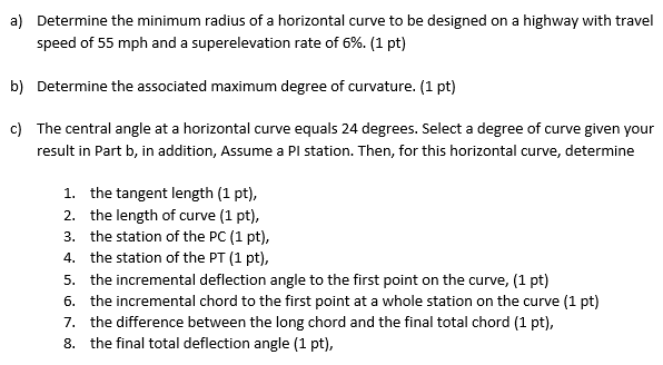Solved a) Determine the minimum radius of a horizontal curve | Chegg.com