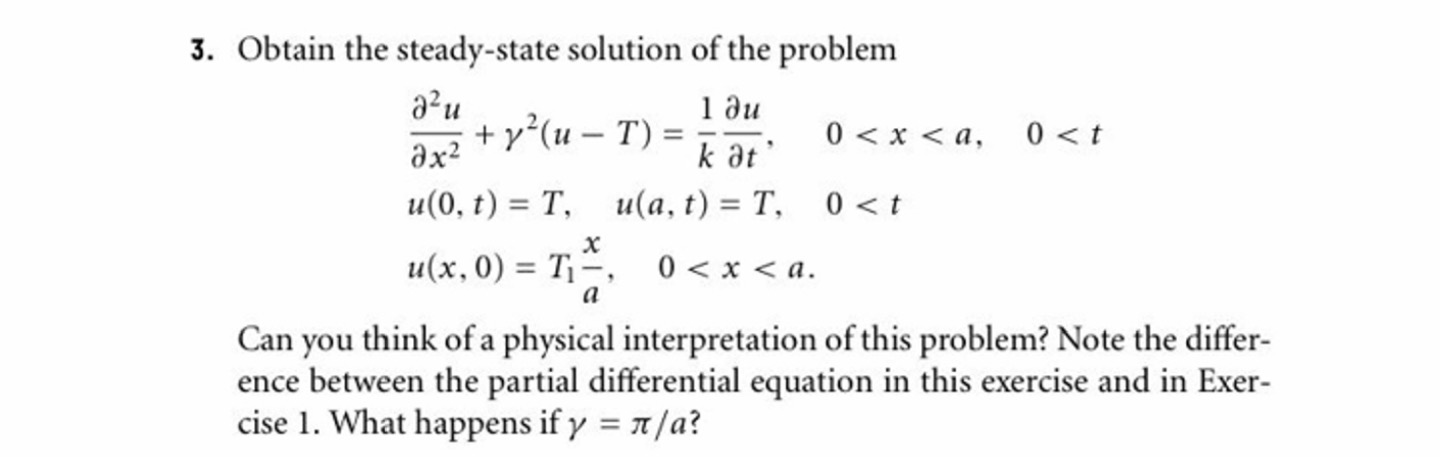Solved 3. Obtain the steady-state solution of the problem | Chegg.com