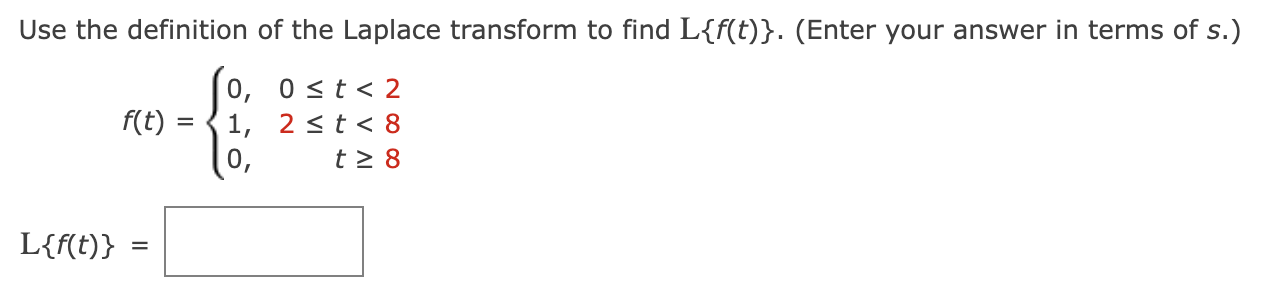 Solved Use the definition of the Laplace transform to find | Chegg.com
