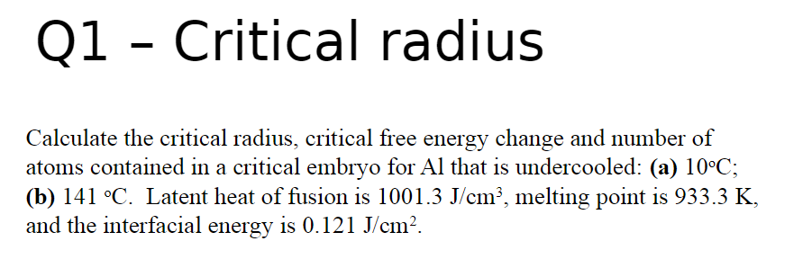 Solved Q1 - Critical radius Calculate the critical radius, | Chegg.com