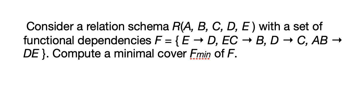 Solved Consider a relation schema R(A, B, C, D, E) with a | Chegg.com