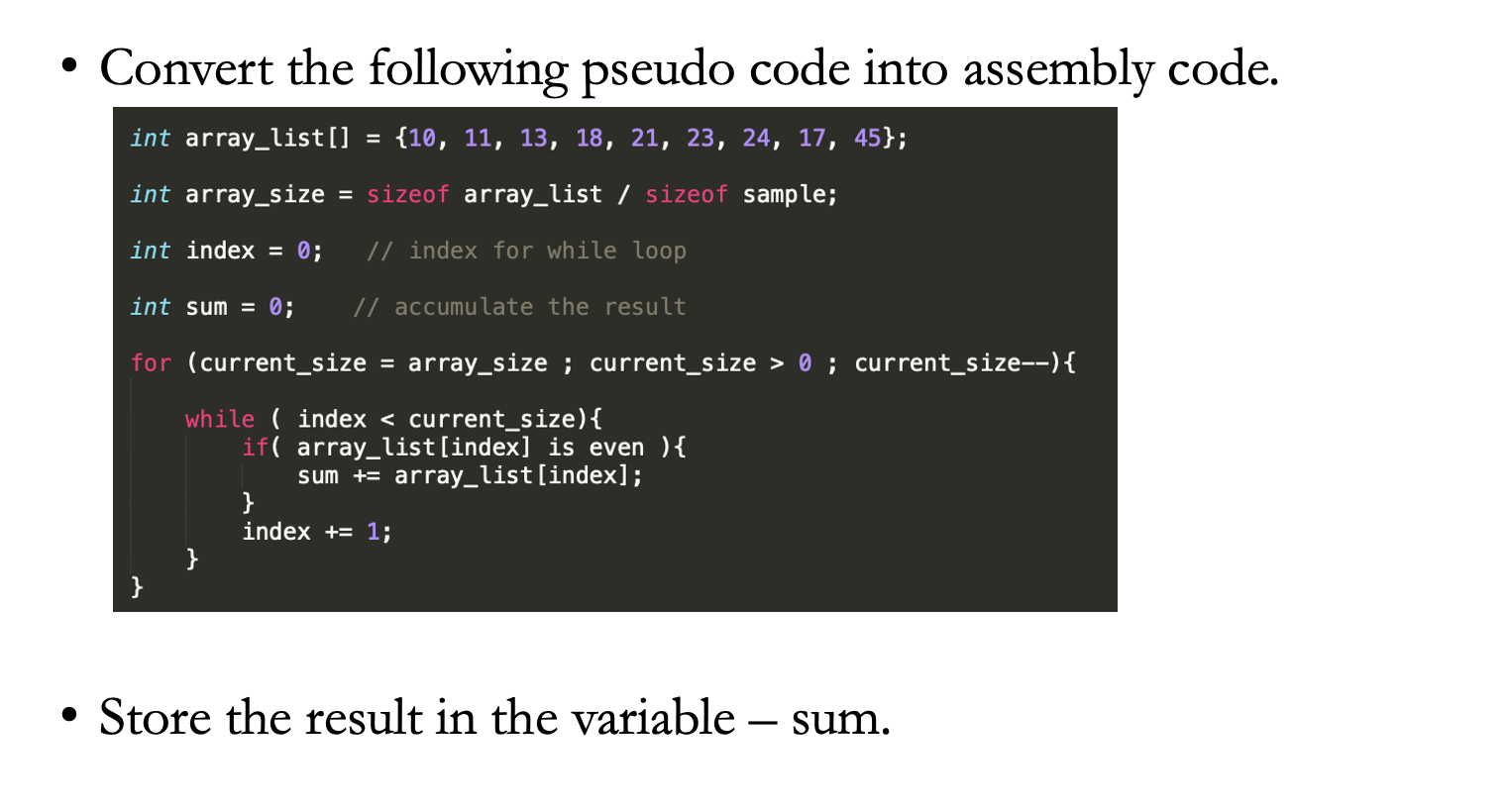 Solved • Convert the following pseudo code into assembly | Chegg.com
