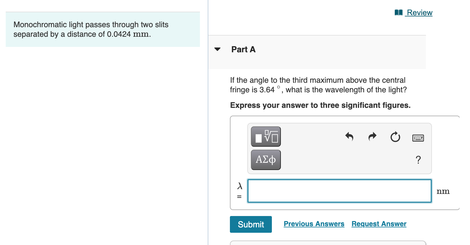 Solved Review Monochromatic light passes through two slits | Chegg.com