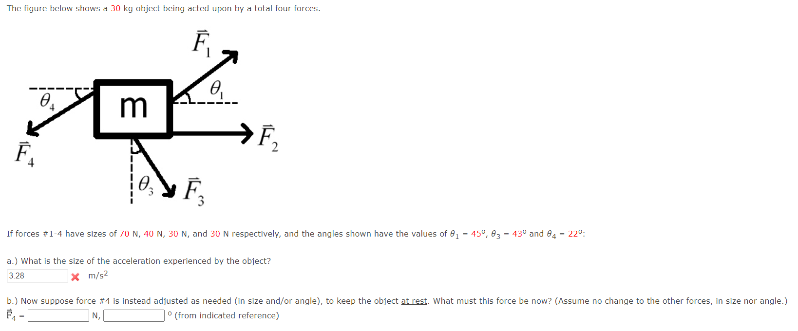 Solved The figure below shows a 30 kg object being acted | Chegg.com