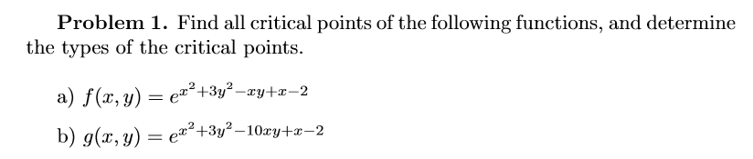 Solved Problem 1. Find all critical points of the following | Chegg.com