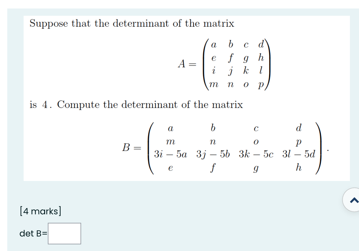 Solved If a 6 x 6 matrix has det A = }, find det(–3A3). 3 [2 | Chegg.com