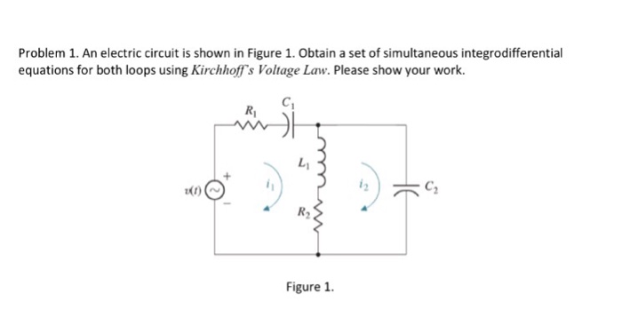 Solved Problem 1. An electric circuit is shown in Figure 1. | Chegg.com
