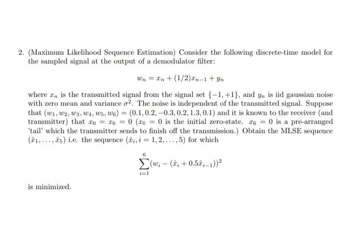 2. (Maximum Likelihood Sequence Estimation) Consider | Chegg.com